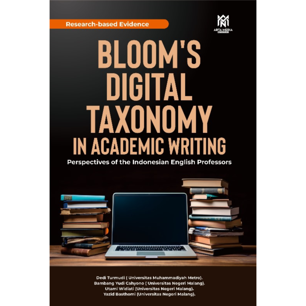 Bloom's Digital Taxonomy in Academic Writing: Perspective of the ...